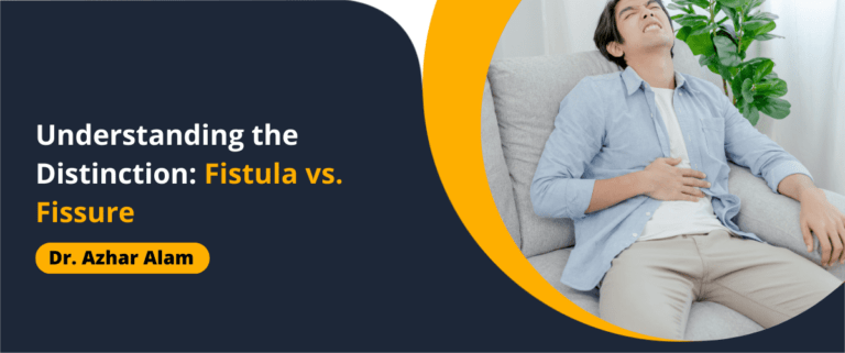 Fistula vs. Fissure: Understanding the Distinction